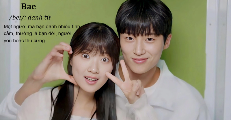 Bae là gì? Nguồn gốc và sự phổ biến của từ “Bae”