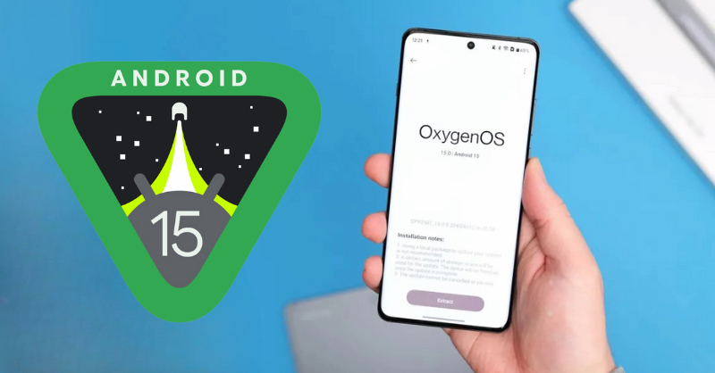 Danh sách thiết bị OnePlus được cập nhật Android 15